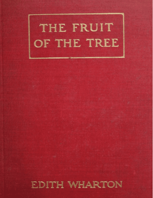 The Fruit of the Tree - The Mount | Edith Wharton's Home