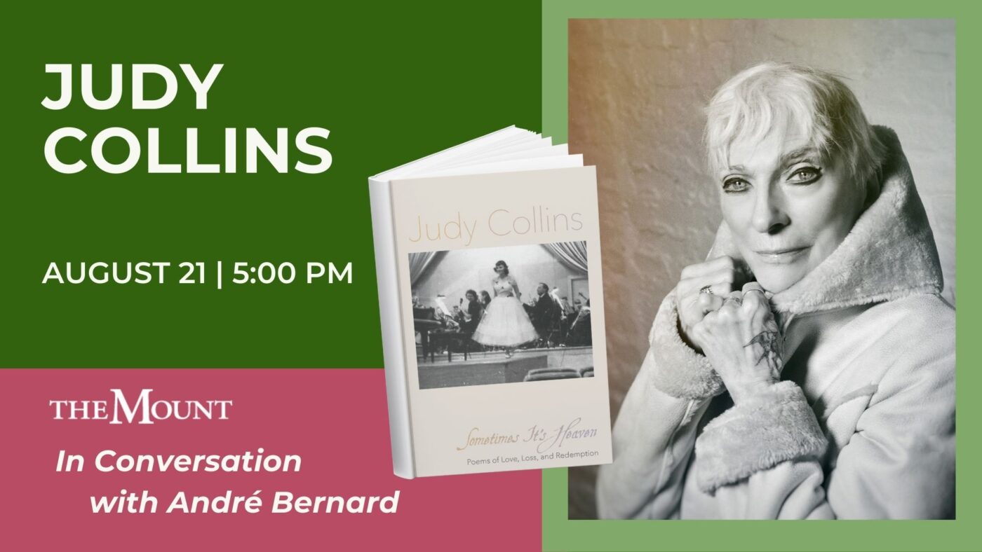 Judy Collins in conversation with André Bernard - The Mount | Edith ...