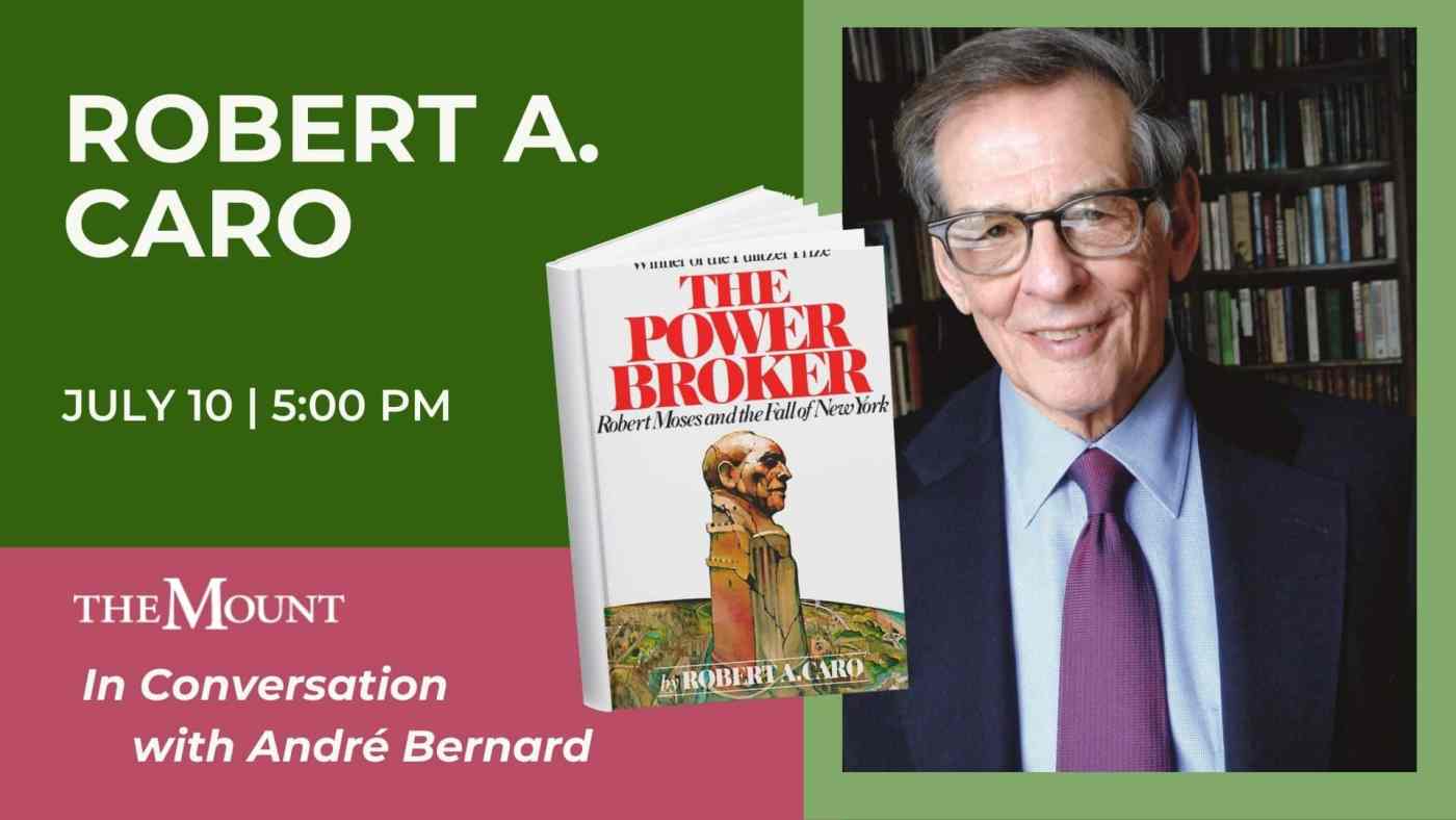 Robert A. Caro in conversation with André Bernard - SOLD OUT - Join the ...